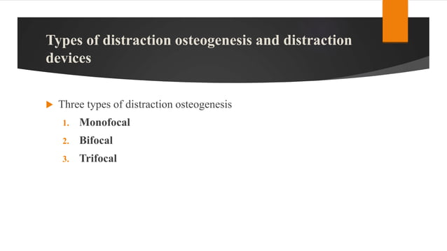 Use of distraction osteogenesis in orthognathic surgery | PPT