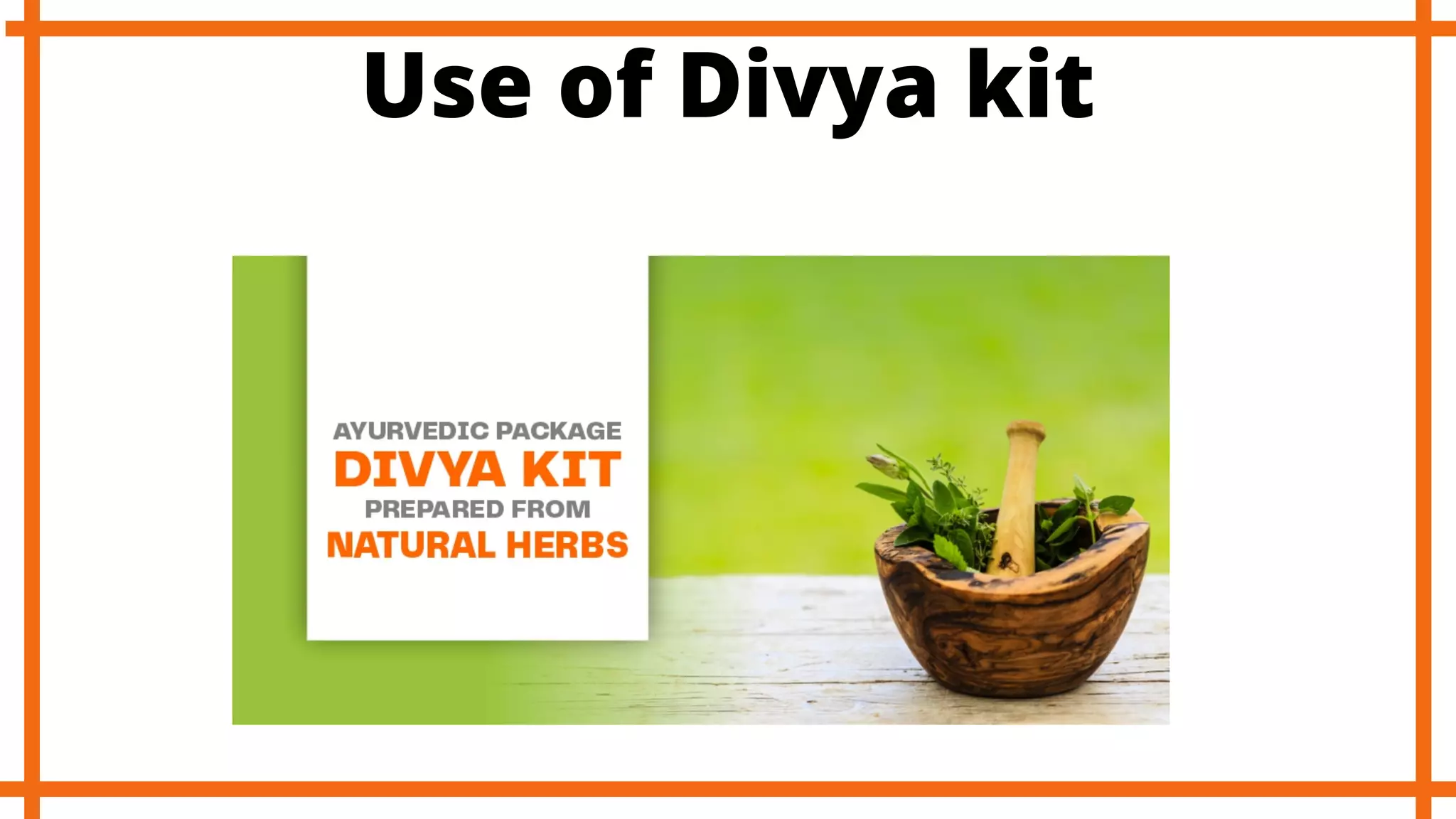 Use of divya kit | PPT