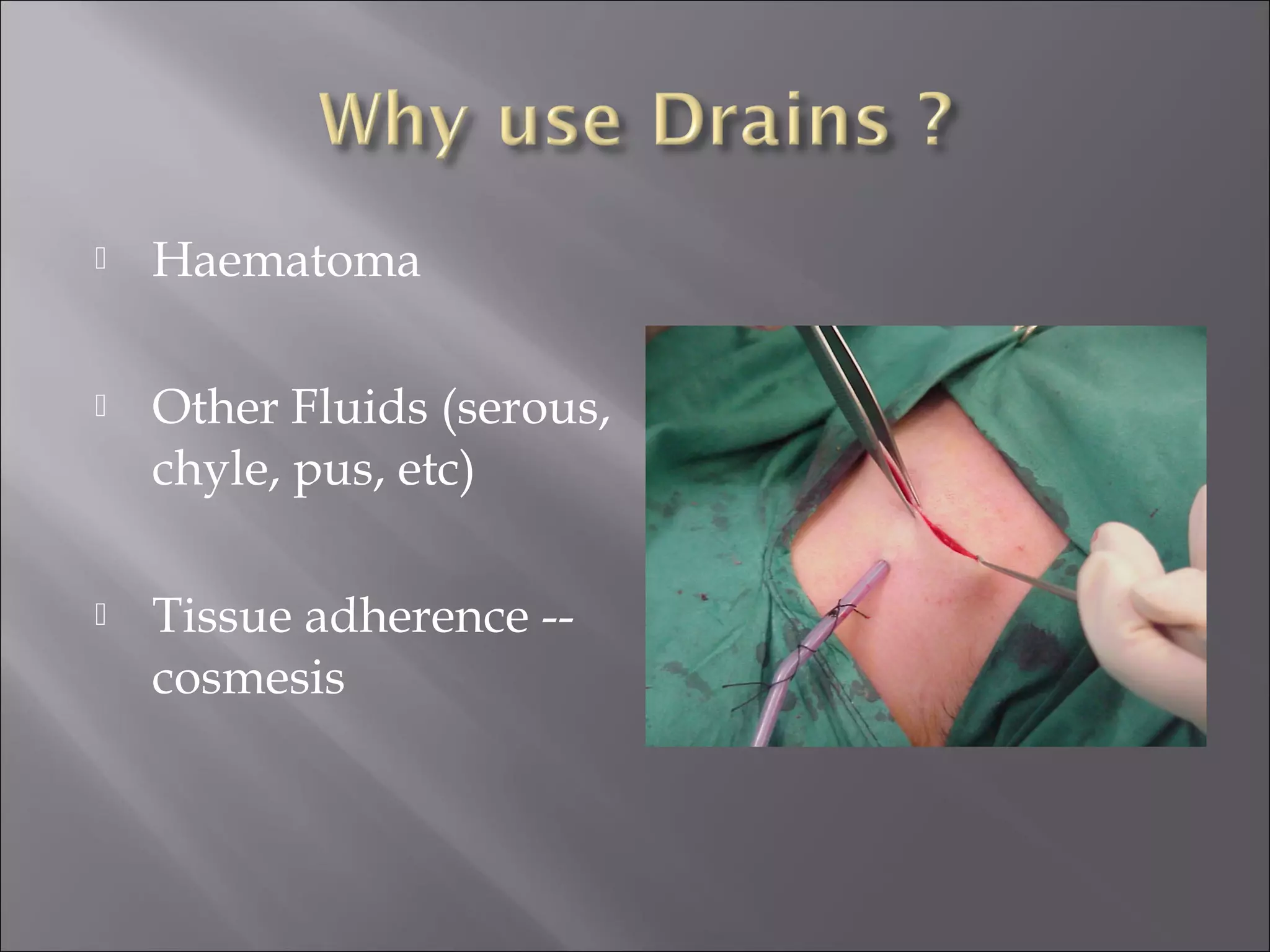 Use of drains in gastrointestinal surgery | PPT
