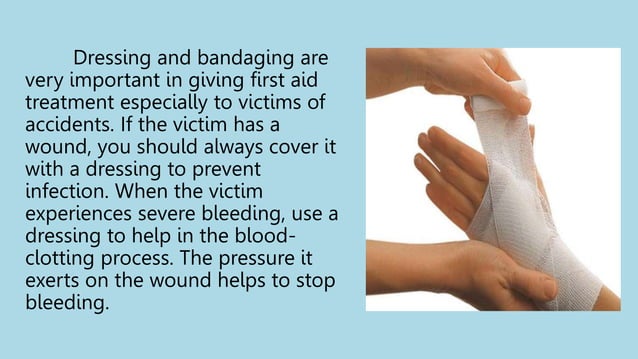 USE OF DRESSING AND BANDAGING.pptx.MSMSM | PPT