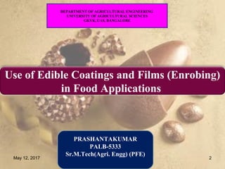 Use of edible coating and films in food applications | PPT