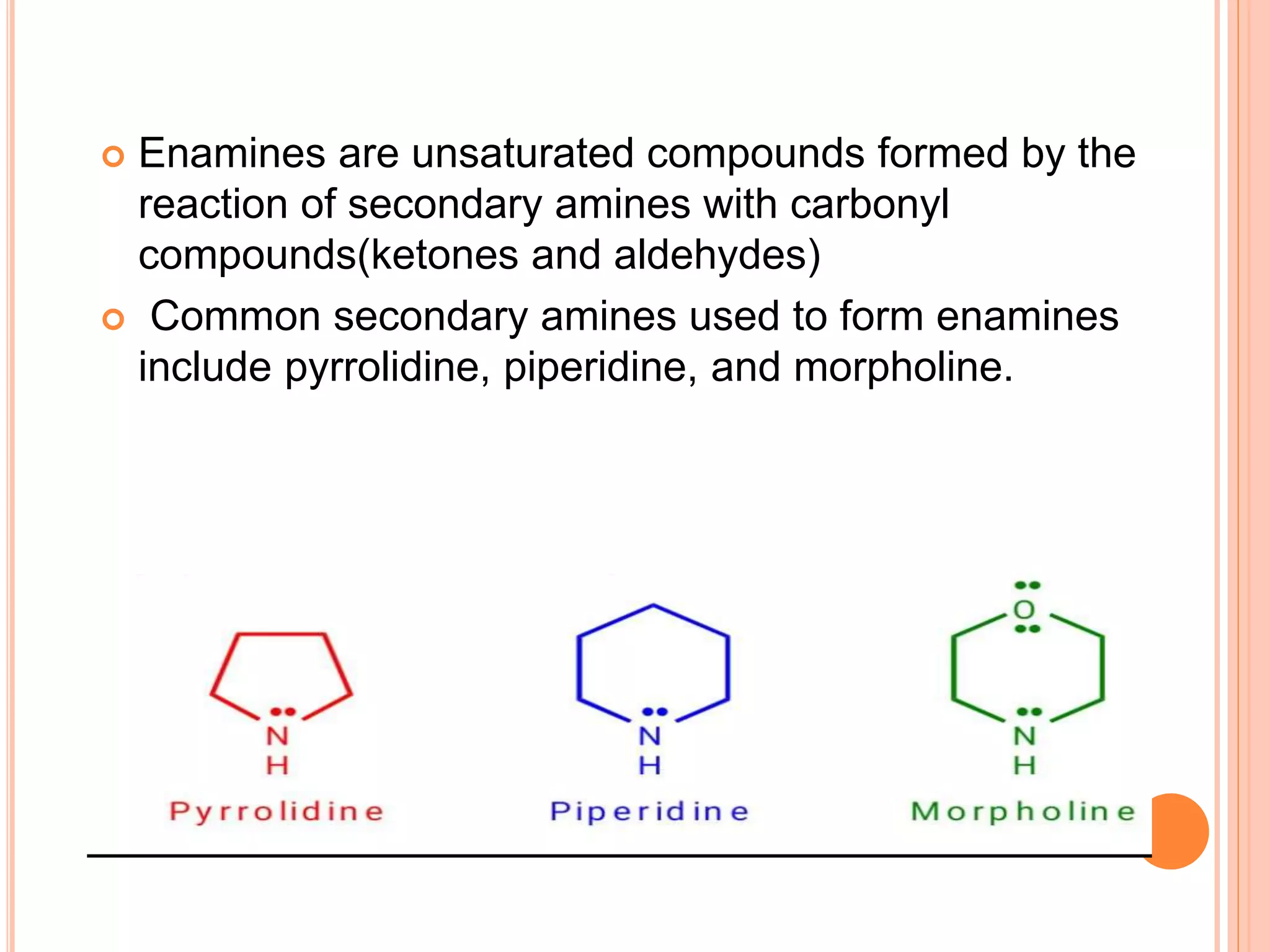 Use of enamines in synthesis-group 5.pptx