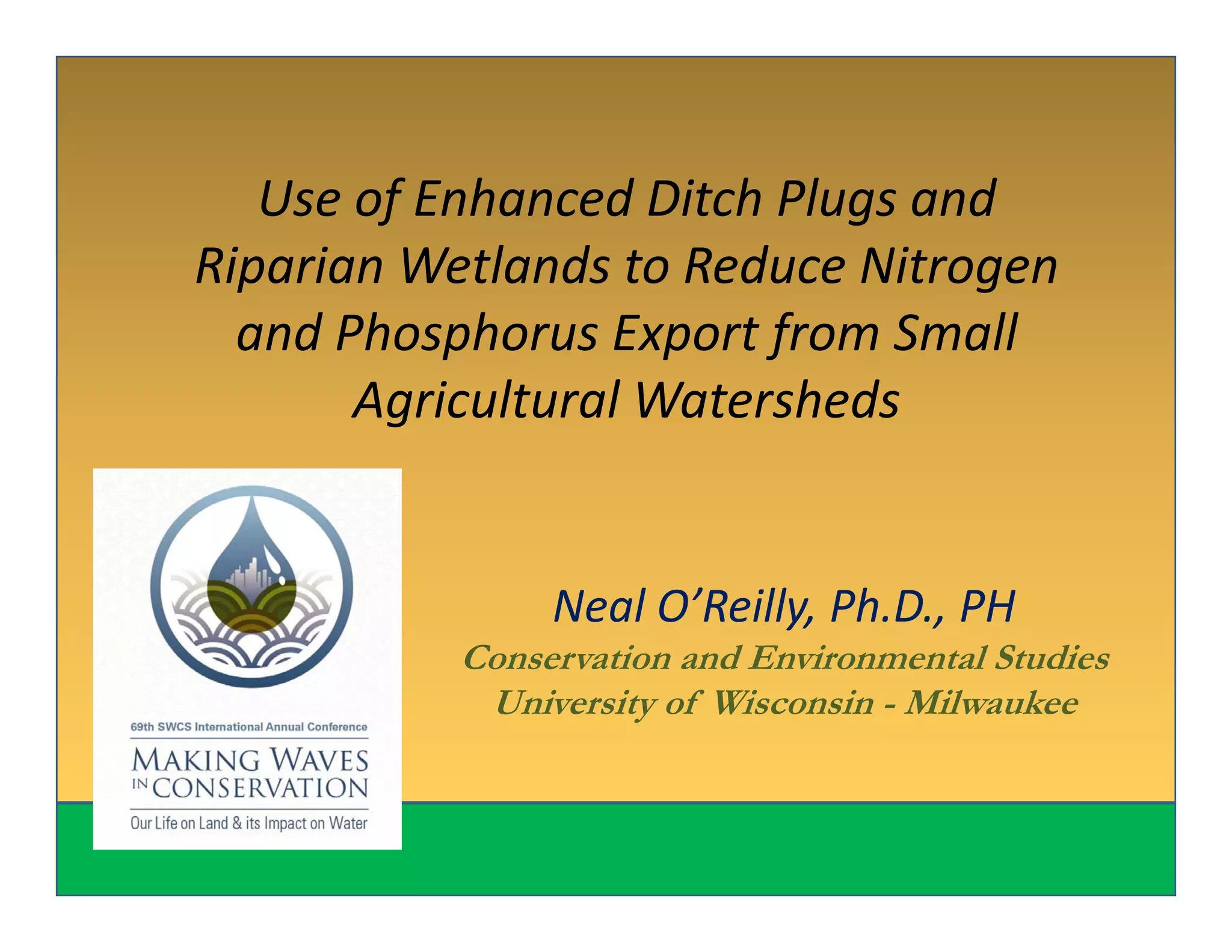 Use of enhanced ditch plugs | PPT