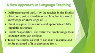 Use of first language in teaching second language. dr.ghobadirad ...