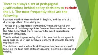 Use of first language in teaching second language. dr.ghobadirad [edited] | PPT