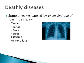 Use of fossil fuel | PPTX