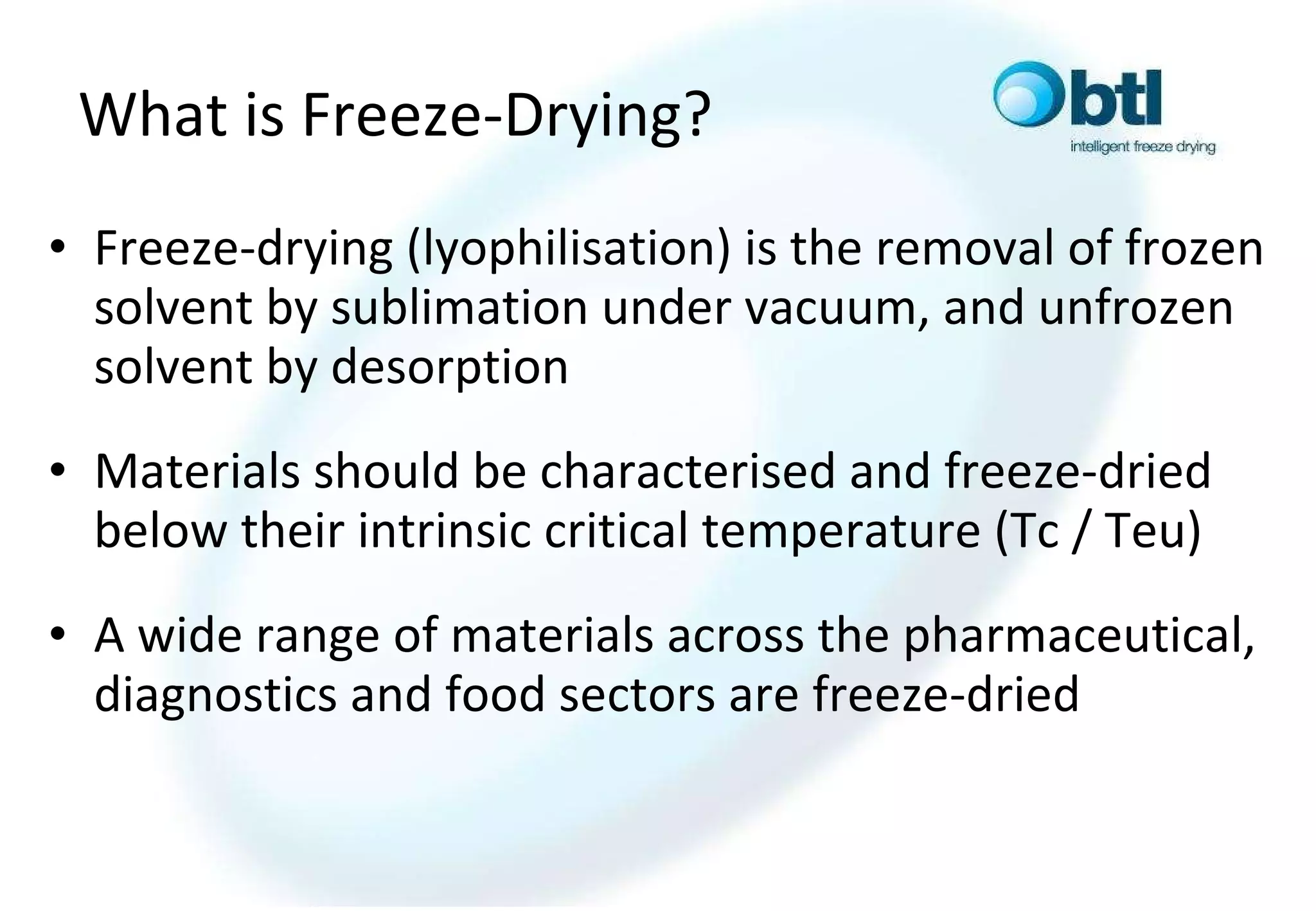 Use Of Freeze Drying Microscopy To Determine Critical Parameters Ppt