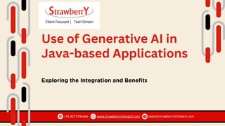 Use of Generative AI in Java-Applications based || Strawberry Infotech ...