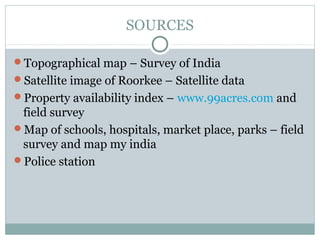 Use of GIS in house hunting in Roorkee | PPT