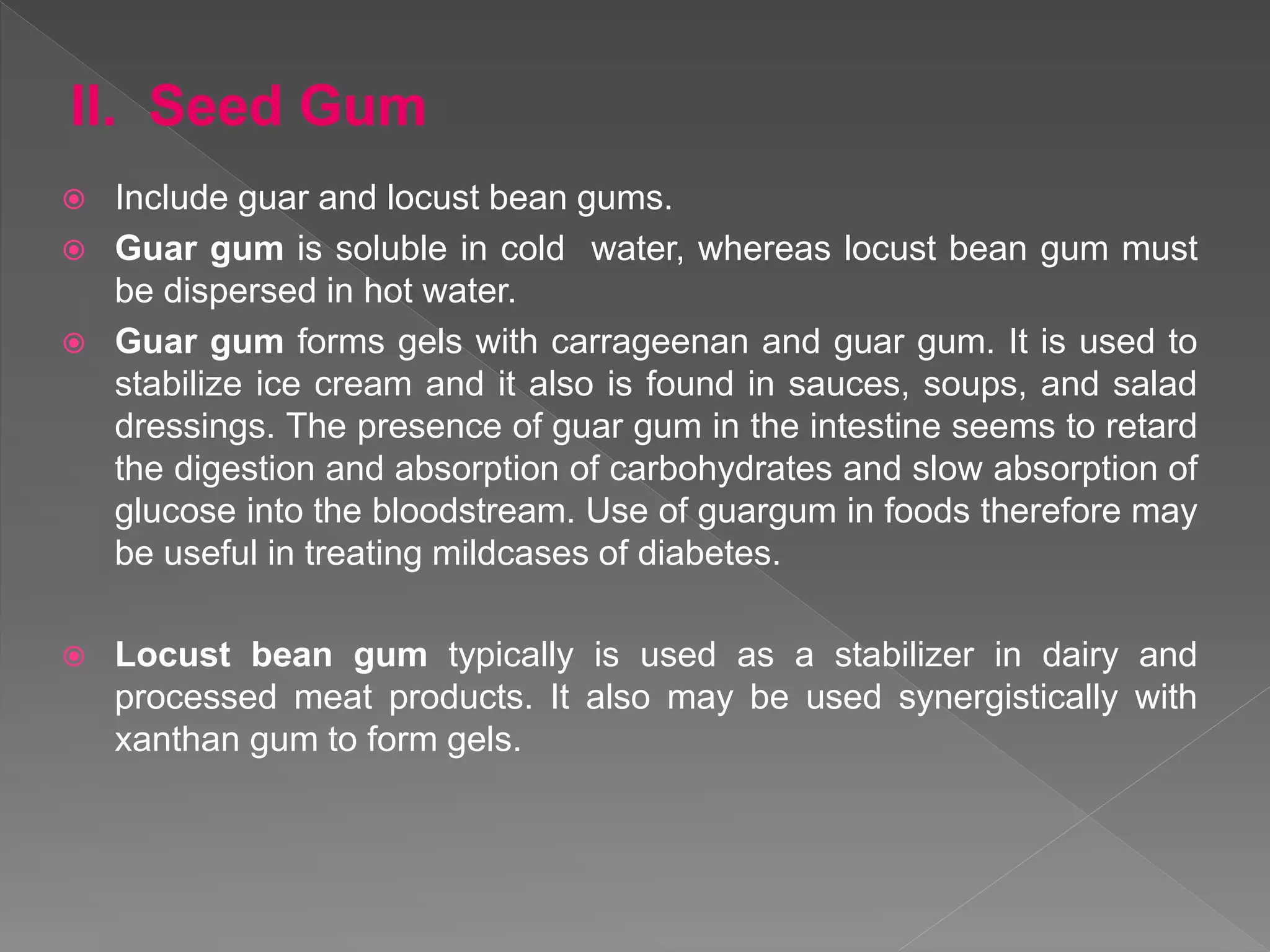 Use of gums in bakery and confectionary | PPTX