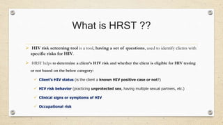 Use of HIV Risk Screening Tool (HRST.pptx