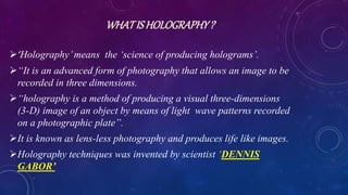 Use of holography | PPTX