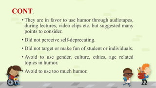 Use of humor in teaching | PPTX