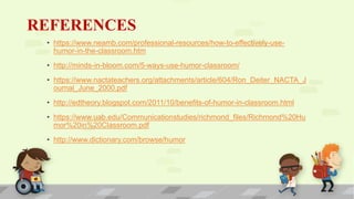 Use of humor in teaching | PPTX