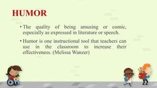 Use of humor in teaching | PPTX