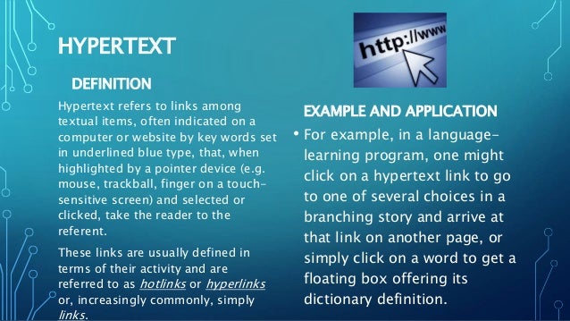 Use of hypertext, hypermedia and multimedia