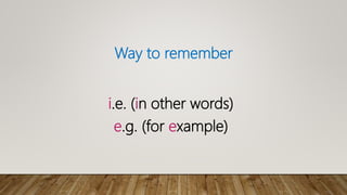 Use of i.e. and e.g..pptx