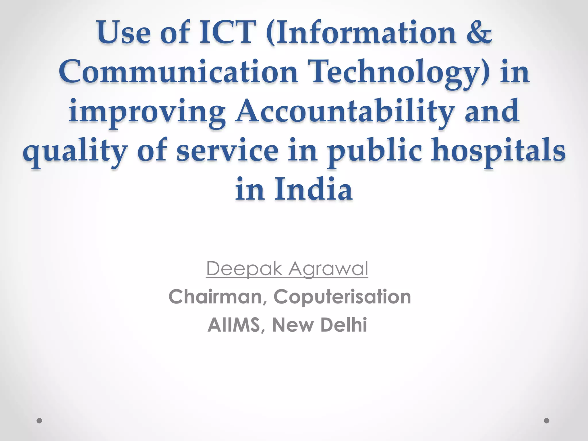Use of ict (information & communication technology) in improving ...