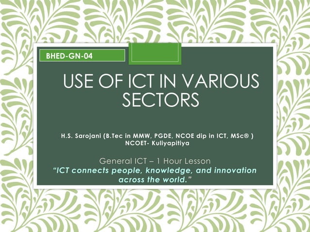 Use_of_ICT_in_Various_Sectors with examples.pptx
