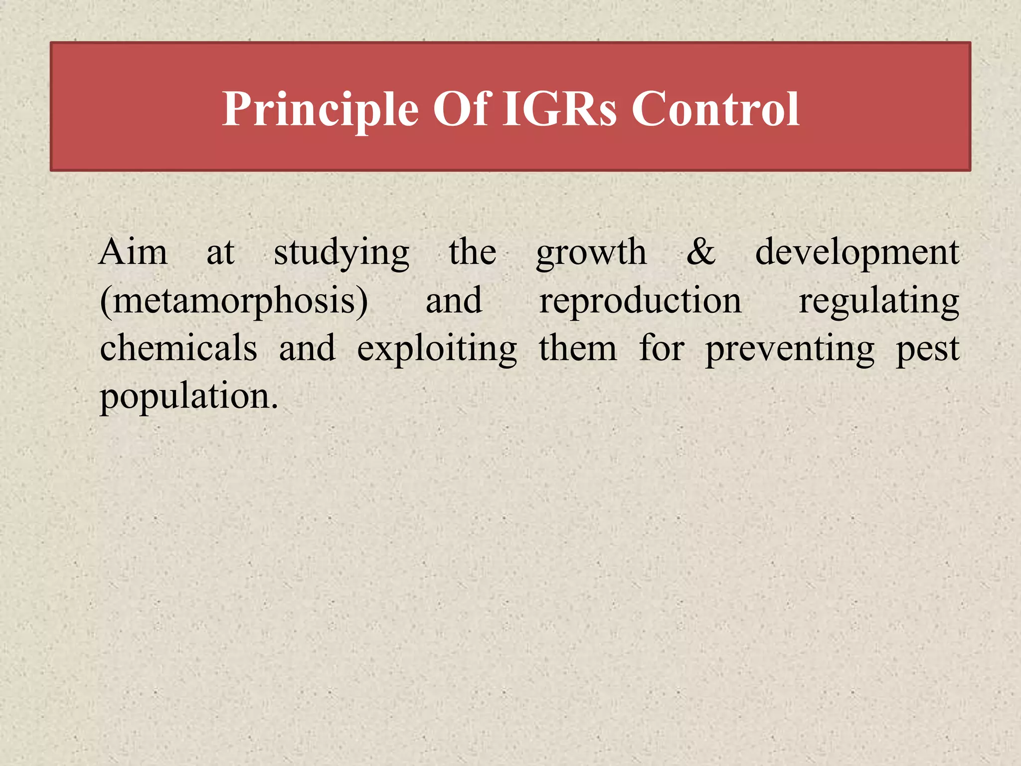 Use of IGRs in Pests Management | PPTX