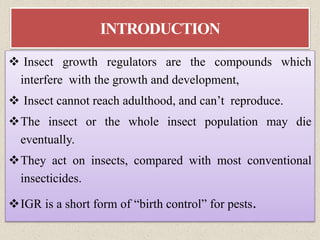 Use of IGRs in Pests Management | PPTX