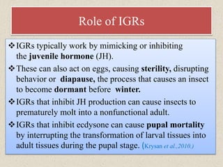 Use of IGRs in Pests Management | PPTX