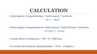 Use of Integrated loader dumper over Shovel dumper combination | PPTX