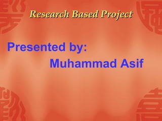 Muhammad asif presentation | PPT