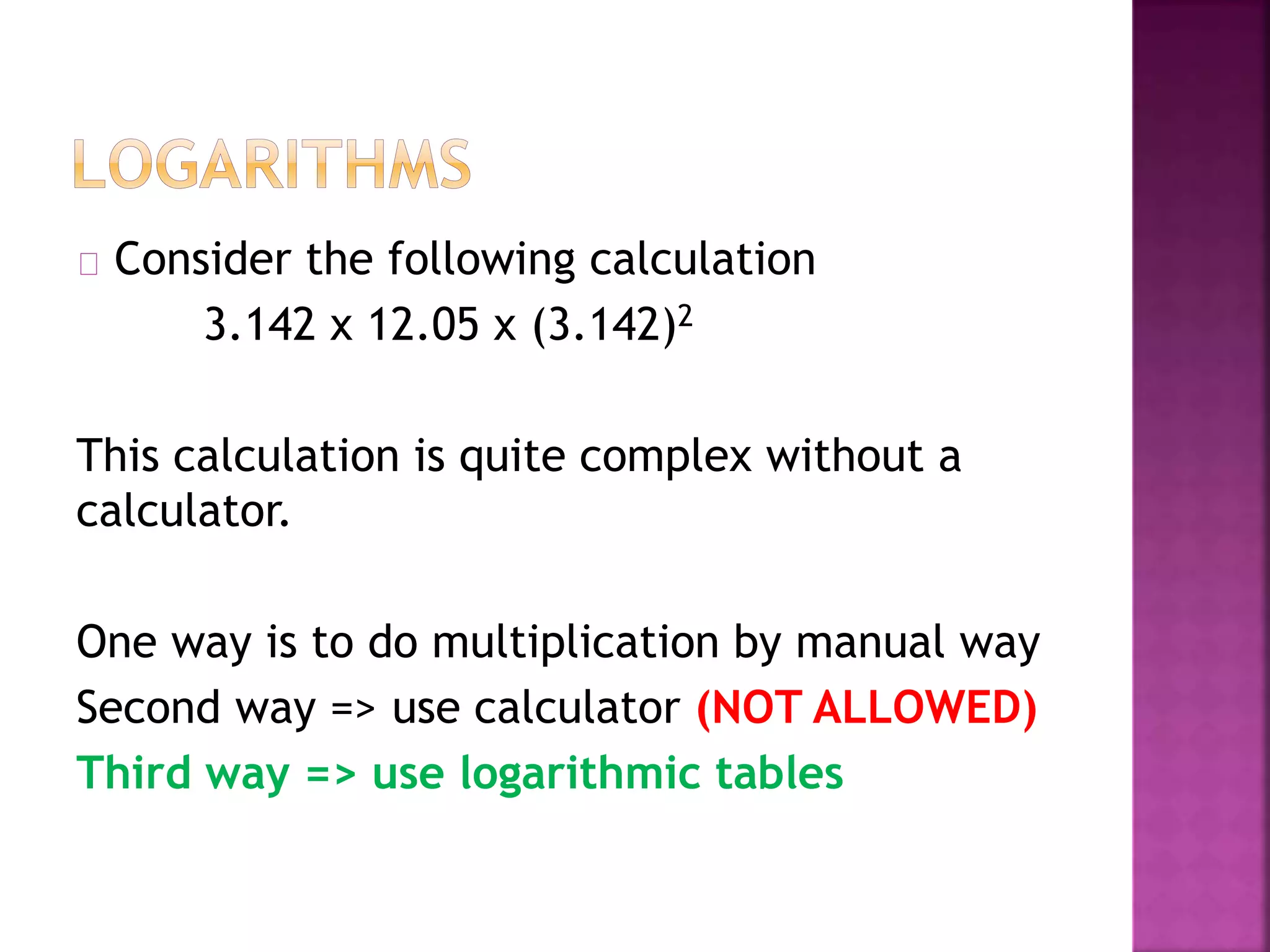 Use of logarithmic tables | PPT