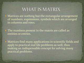 Use of matrix in daily life | PPTX