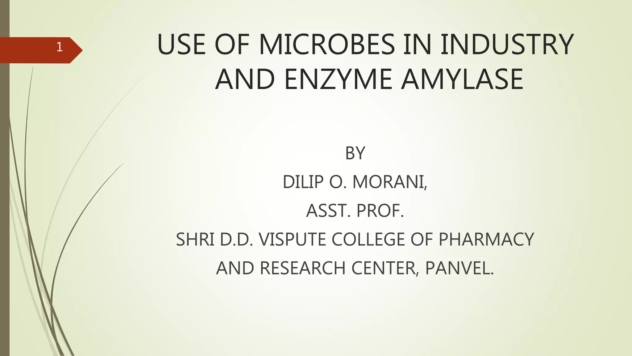 Use of microbes & enzyme amylase | PPTX