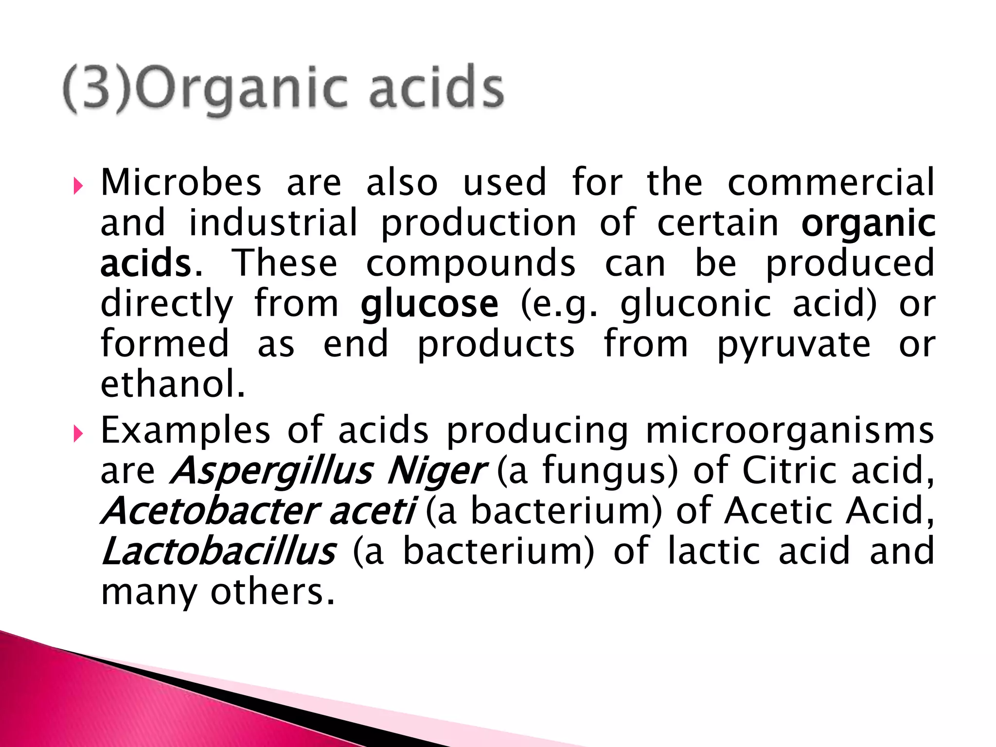Use of microbes in industry. Production of enzymes-General ...