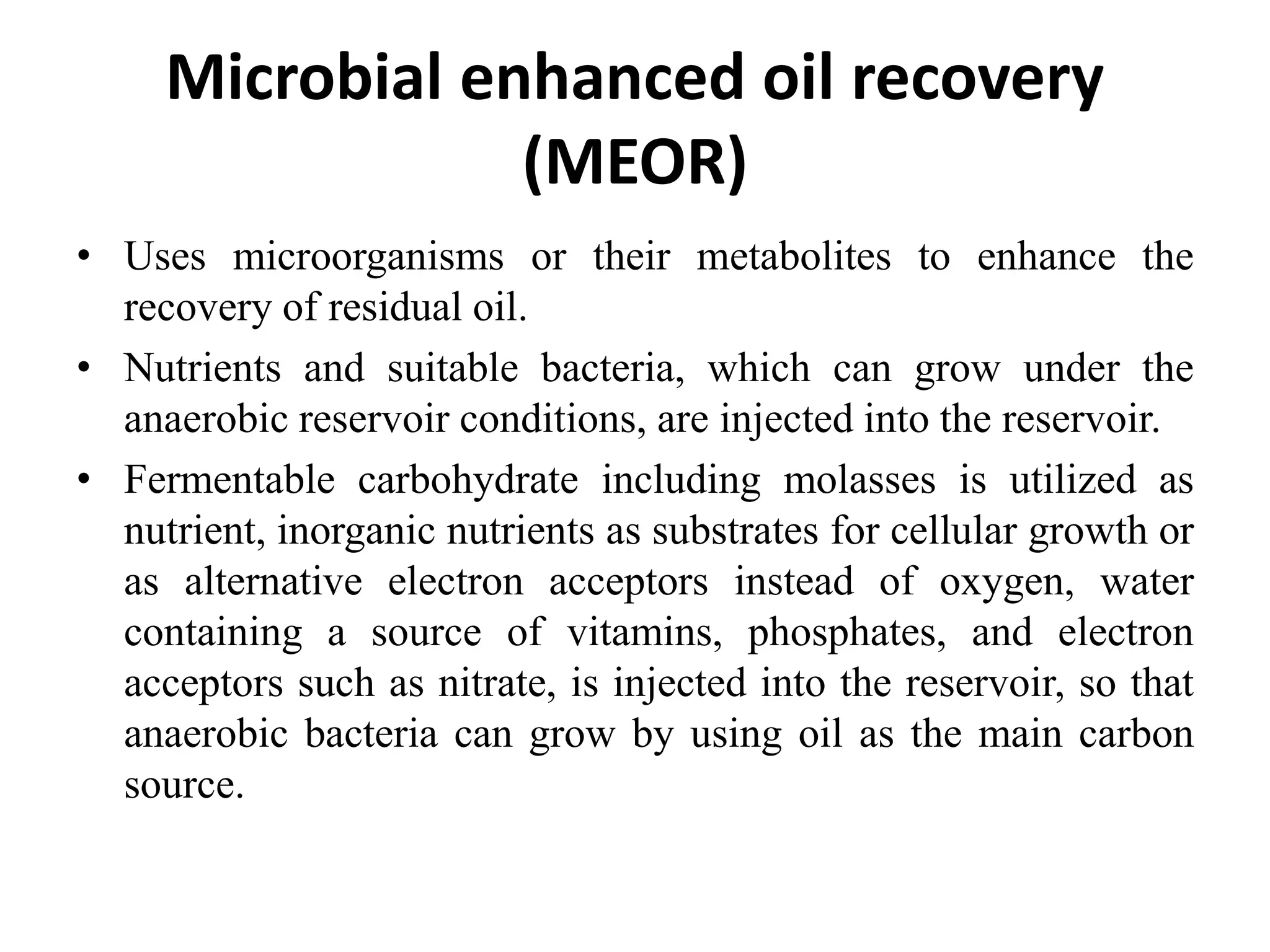 Use of microbes in mineral benefication and oil recovery | PPTX