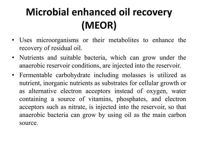 Use of microbes in mineral benefication and oil recovery | PPTX