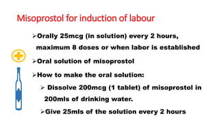 Use of misoprostol for induction of labour mpdrs.pptx