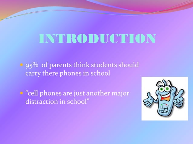 USE OF MOBILE PHONE IN SCHOOLS/COLLEGES | PPTX | Phone Services | Home Utilities