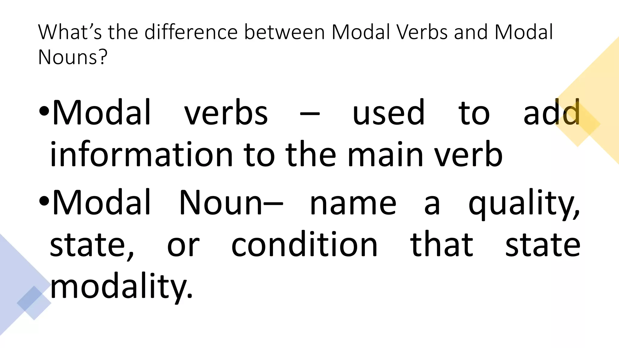 Use of Modal Verbs, Nouns, and.pptx