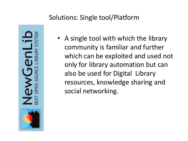 Use of "NewGenLib" Open Source Software for Library Automation, Digit…