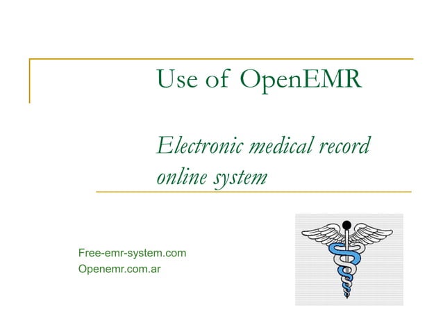 Use of OpenEMR for future implementation.ppt