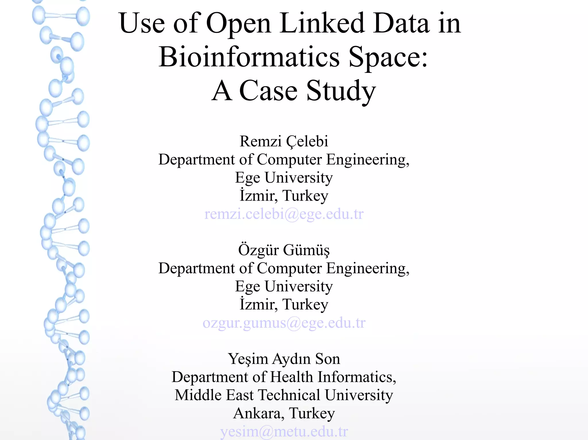 Use of open_linked_data_in_bioinformatics | PPT