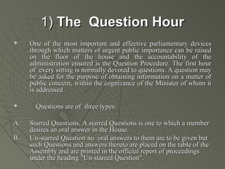 Use of parliamentary devices to control over executive | PPT