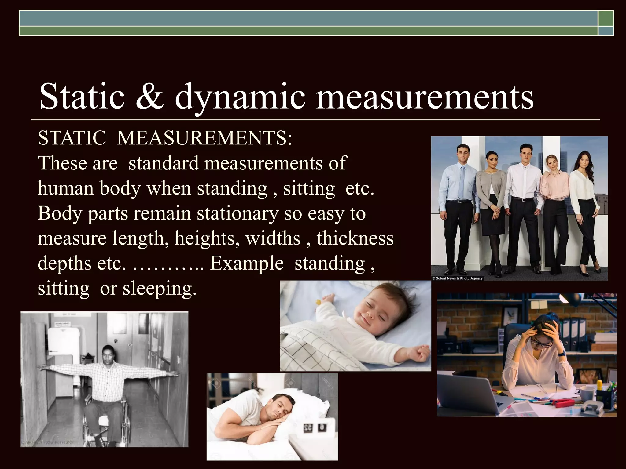 Use of percentiles ,and static and dynamic measurements | PPT