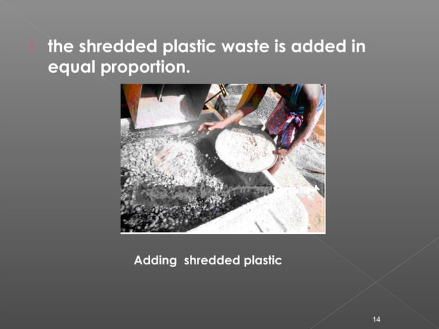 Use of plastic waste in road construction | PPT | Indoor Environmental ...