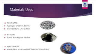 Use of plastic waste in road construction (AMAN KUMAR ) JPIET , MEERUT ...
