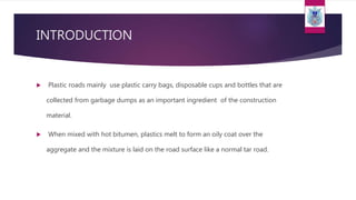 Use of plastic waste in road construction (AMAN KUMAR ) JPIET , MEERUT ...