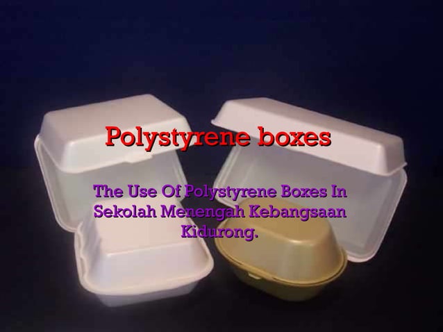 Use of polystyrene boxes at school(1) | PPT