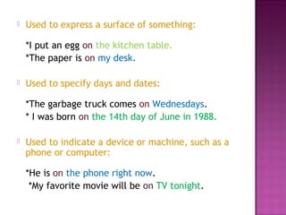 Use of prepositions "In" , "On" and "At". | PPT