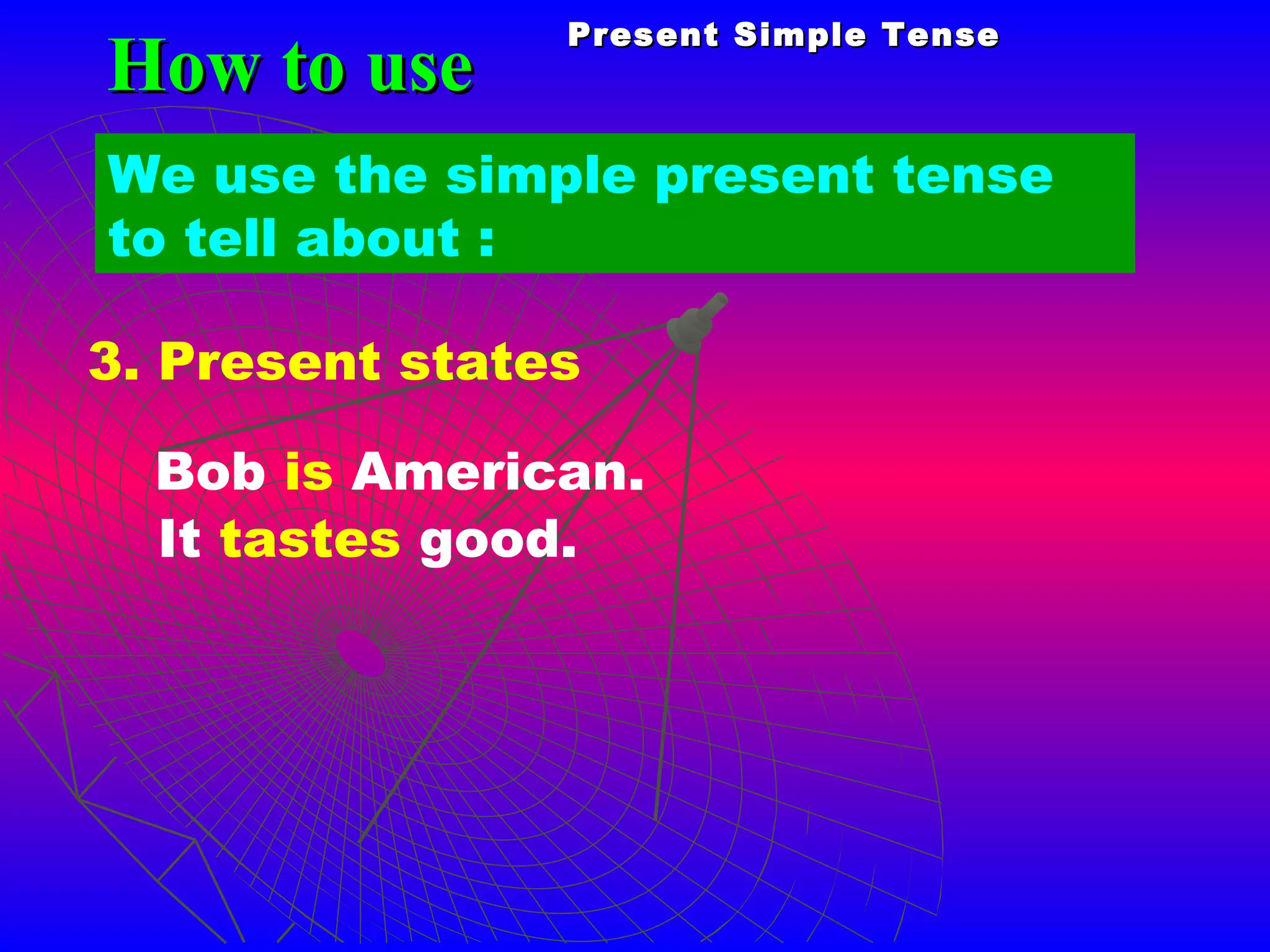 Use of present simple tense | PPT