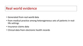 Use of real-world data to provide evidence in.pptx