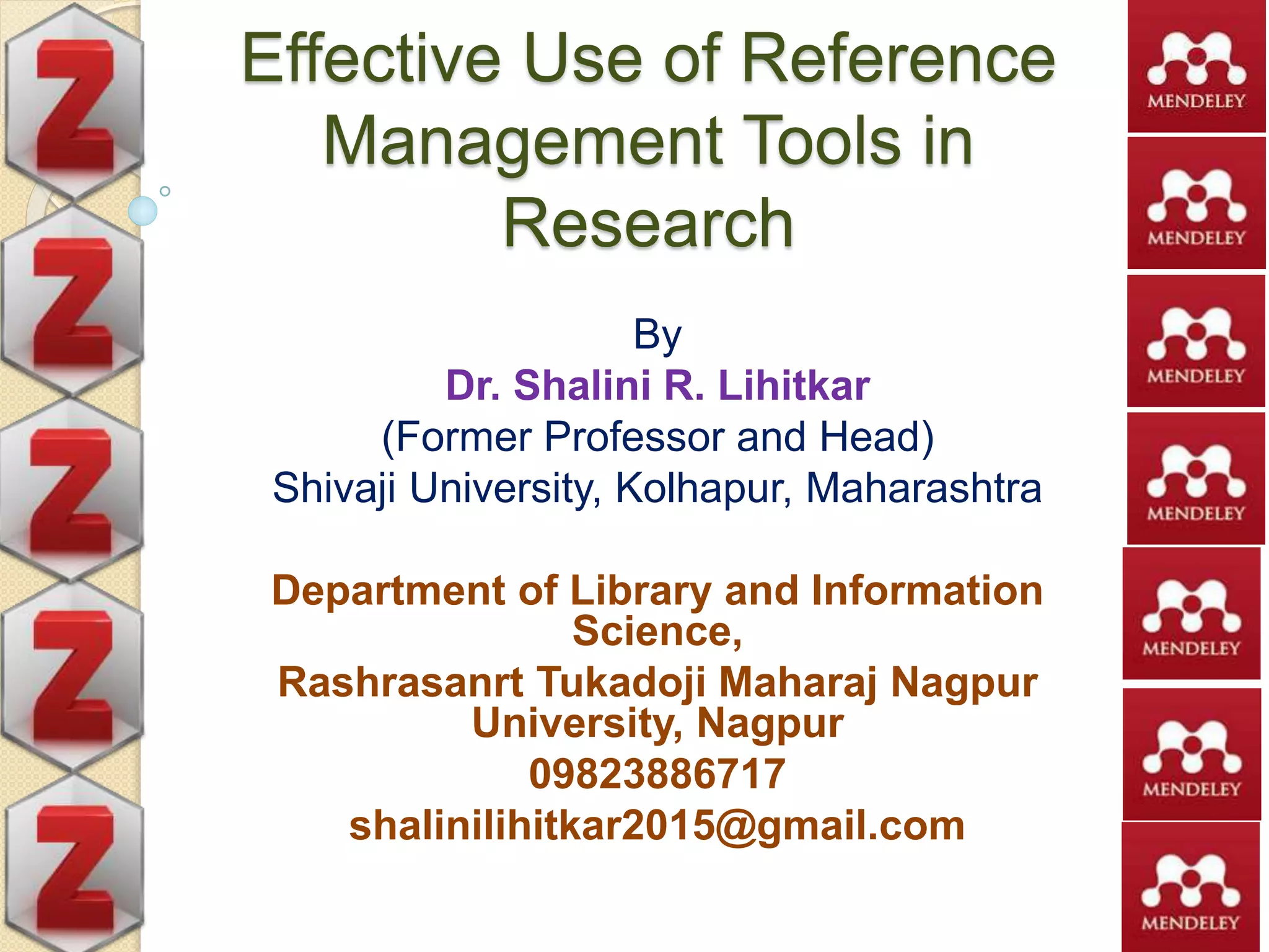 Use of reference management tools in Reserch : Zotero and Mendeley | PPTX